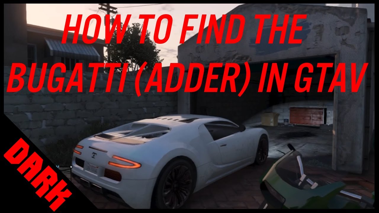 Location of Bugatti (Adder) in GTAV (Grand Theft Auto 5 Gameplay) - YouTube