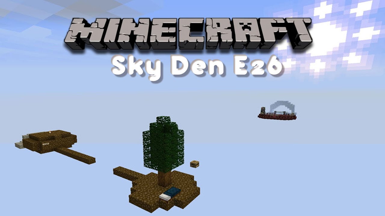 Minecraft :: Sky Den :: E26 :: Wither On The Way - YouTube