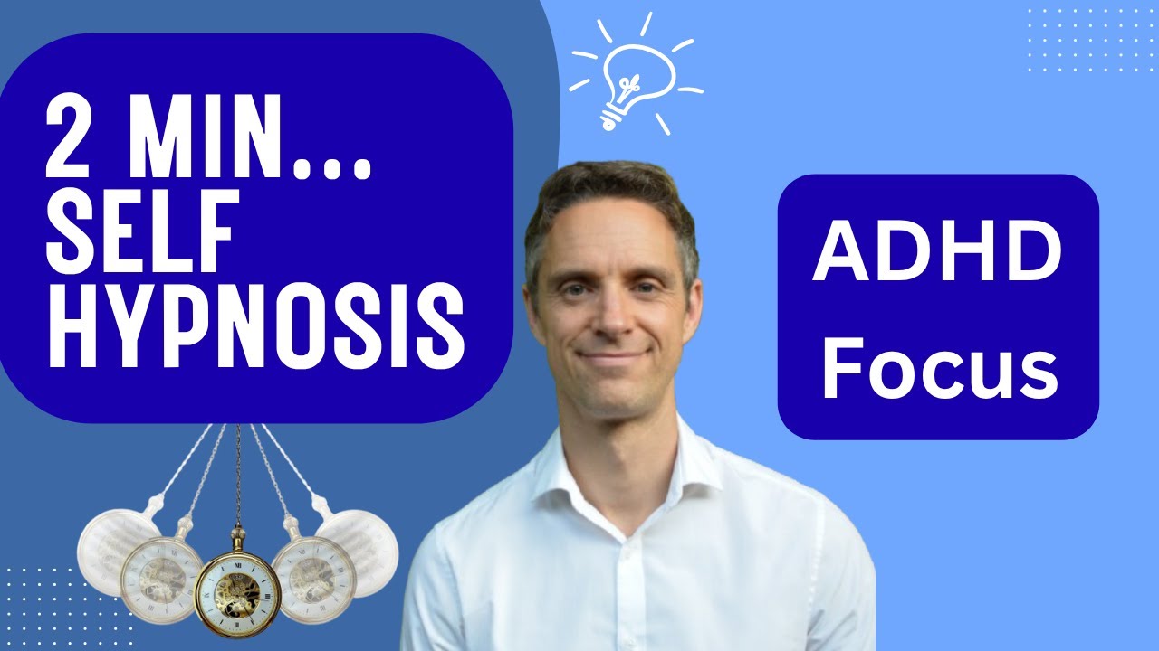 2 Min Self Hypnosis Hack For ADHD Focus | How To Hypnotise Yourself In ...