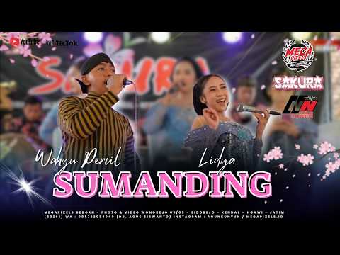 SUMANDING - WAHYU PERCIL & LIDYA | SAKURA MUSIK | NN PRO AUDIO | MEGAPIXELS REBORN
