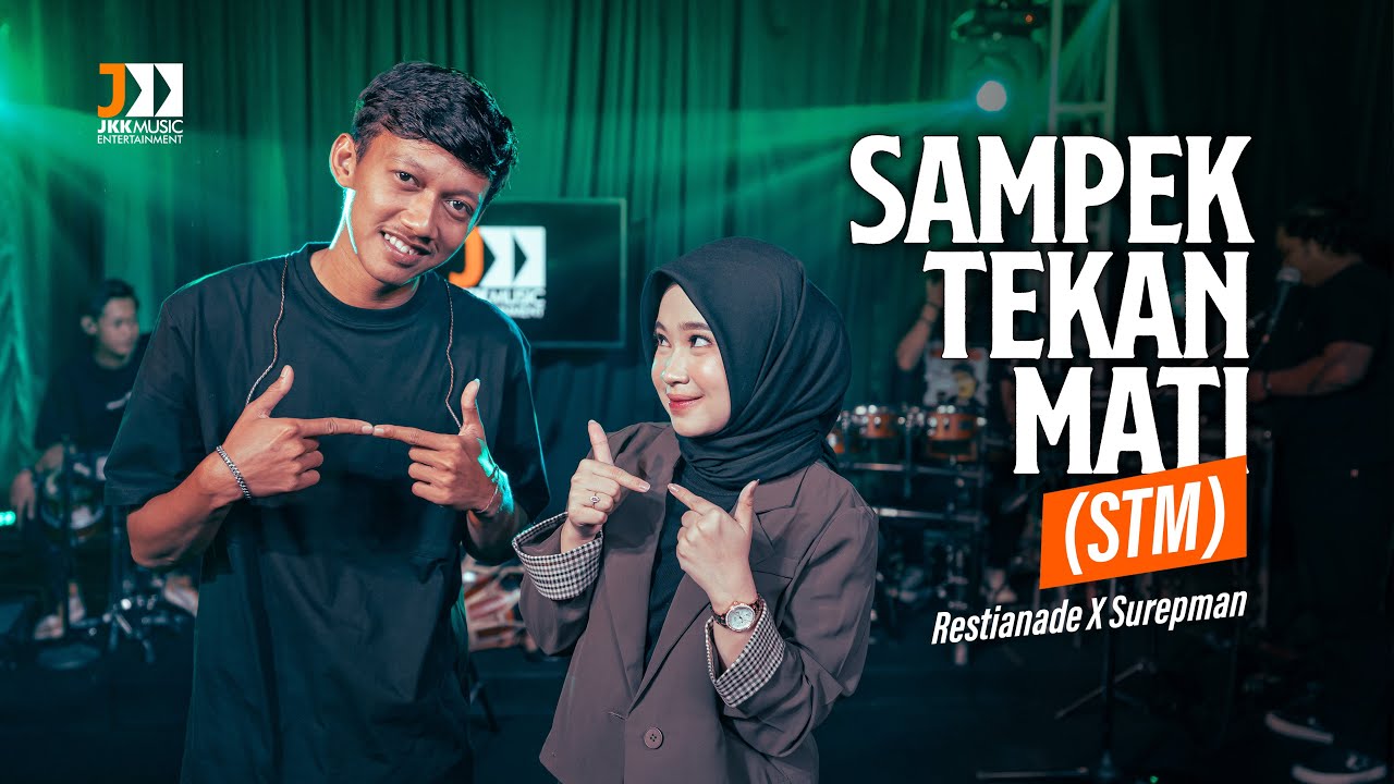 STM (Sampek Tekane Mati) - Surepman feat Restianade (Official Music ...