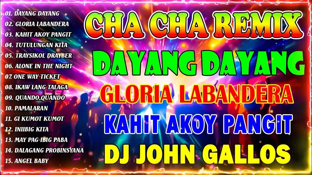 🇵🇭 [NEW] DAYANG DAYANG CHA CHA NONSTOP DISCO REMIX 2024 💖 BAGONG TAGALOG CHA CHA REMIX 2024 ...