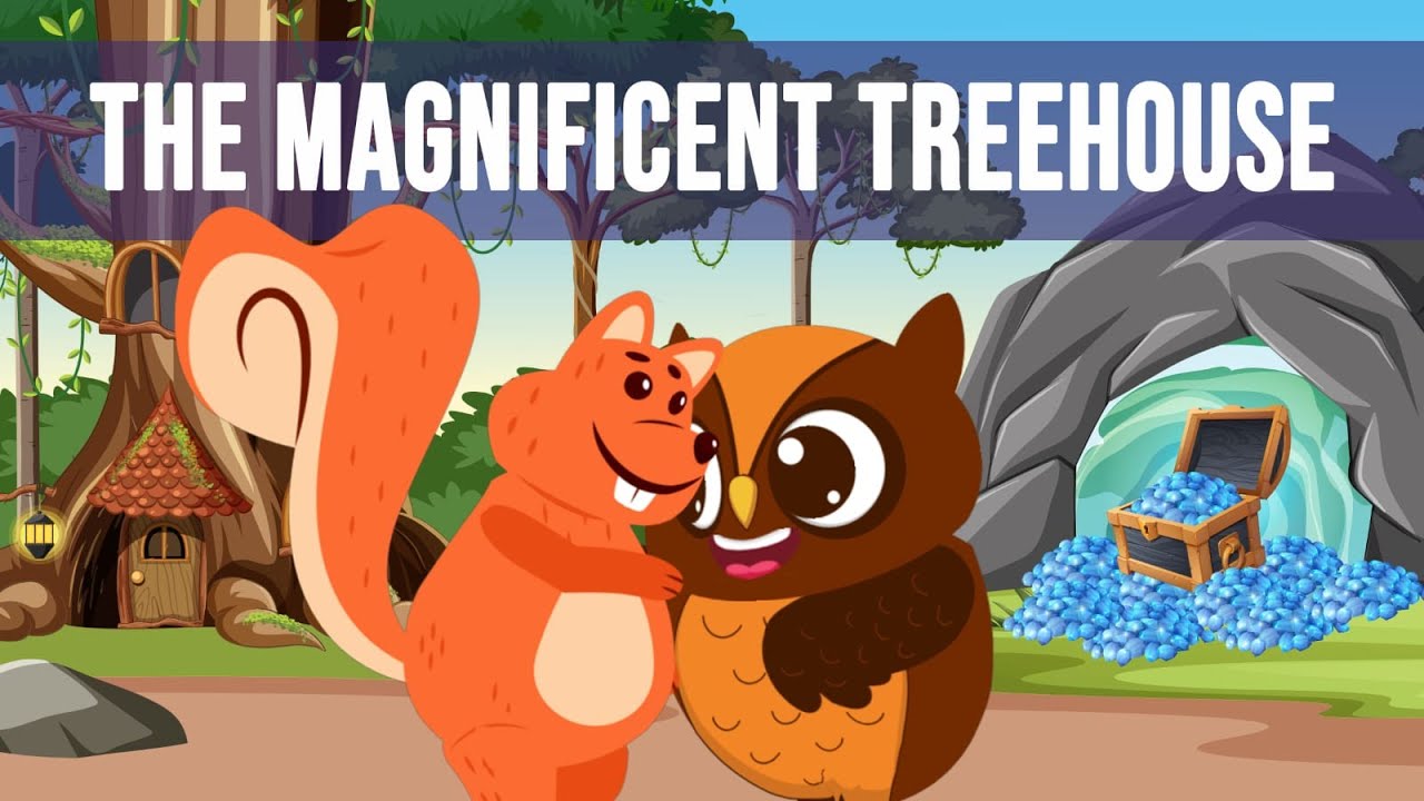 The Magnificent Treehouse | Bedtime fun stories for kids - YouTube