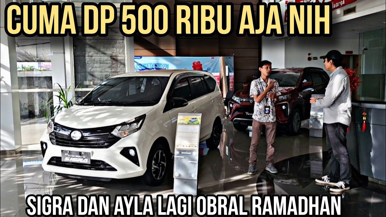 OBRAL Cuma 500 Ribu aja nih, Sigra dan Ayla Diskon Barbar Menyambut ...
