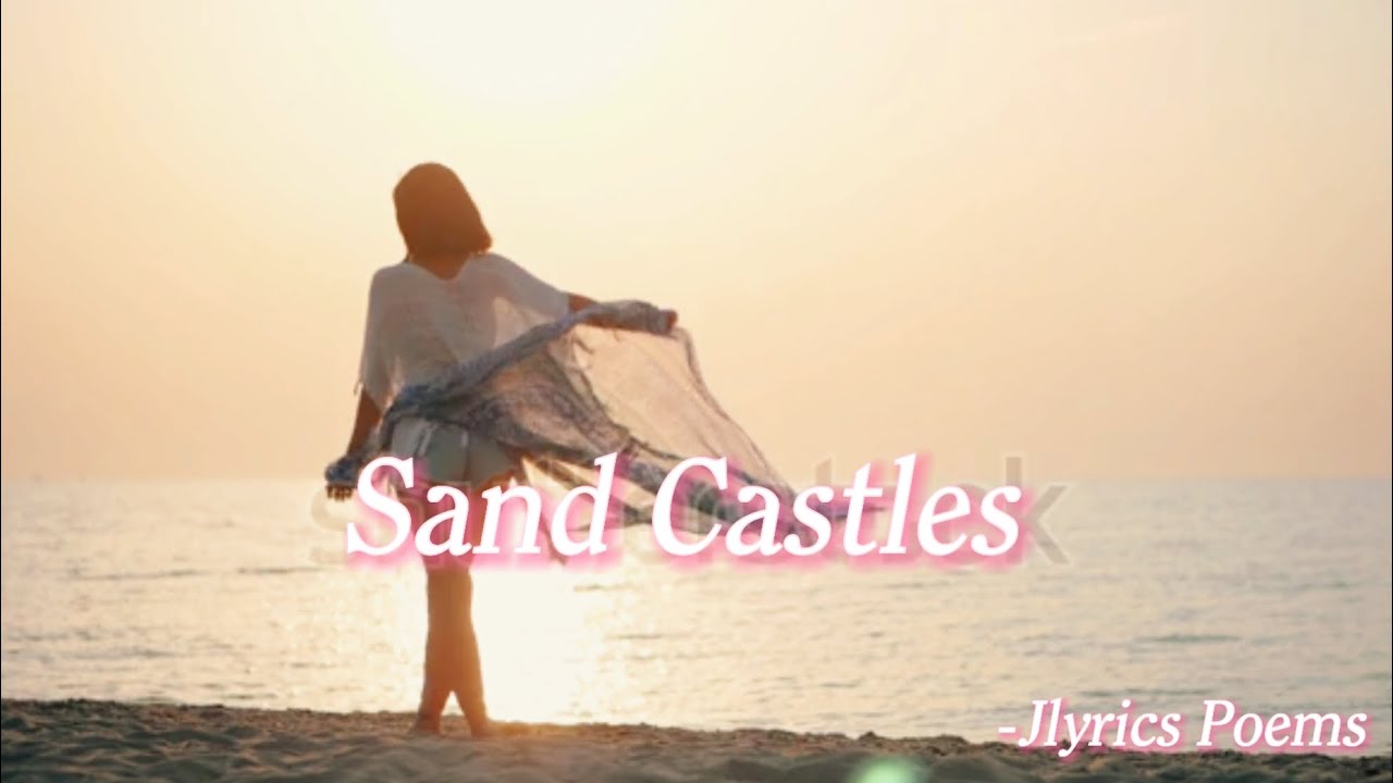 “Sand Castles” || Verses and Poems - YouTube