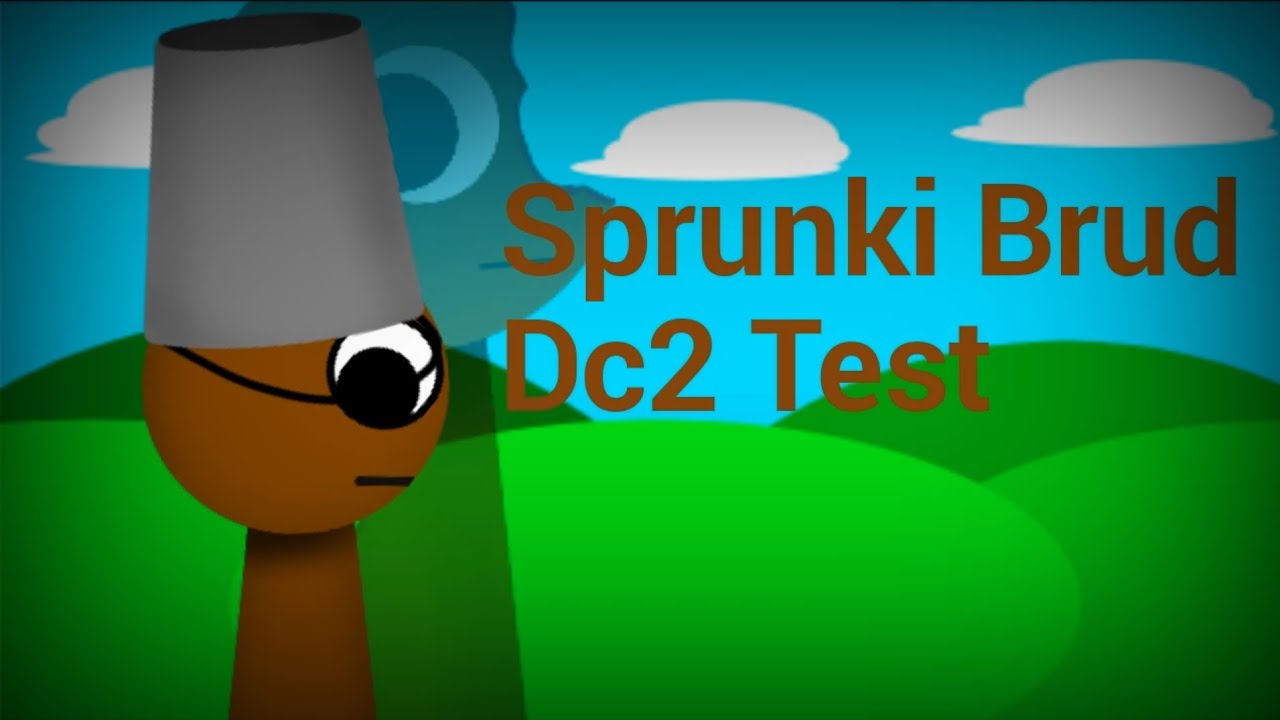 Sprunki Brud Dc2 Test🪣 - YouTube