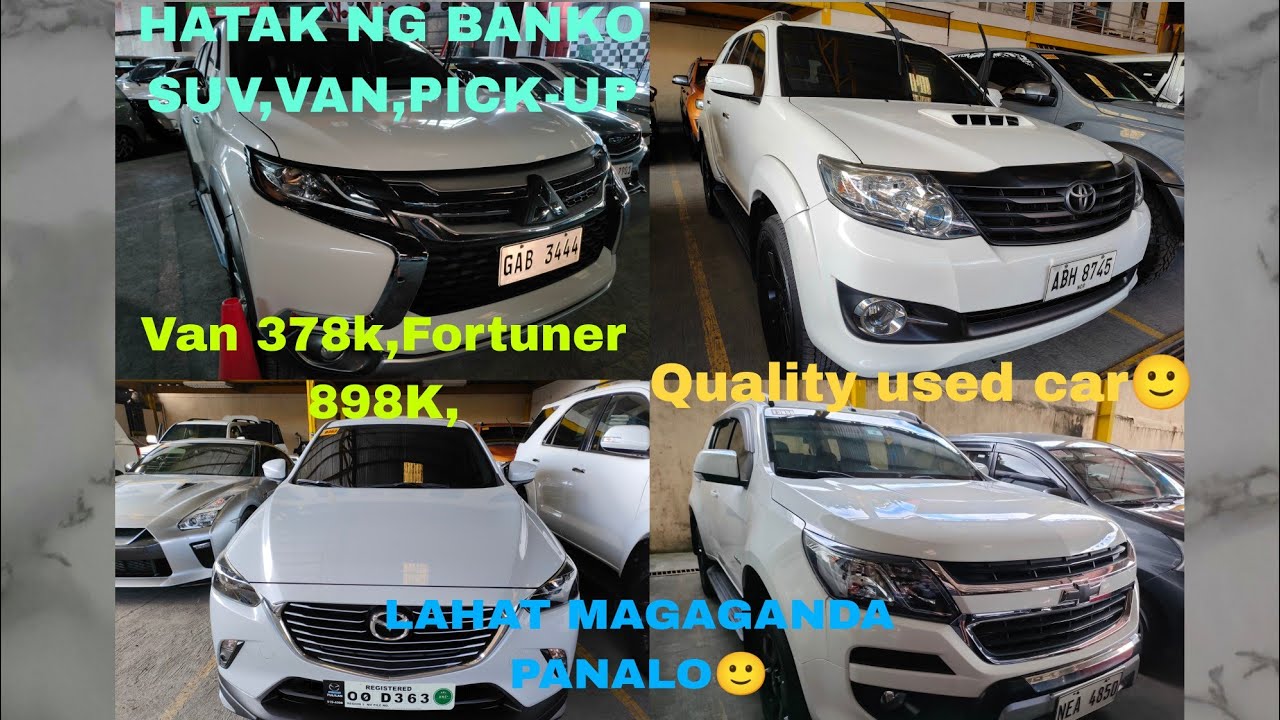 Murang hatak ng banko,SUV,Pick-up,Van,Quality used car - YouTube