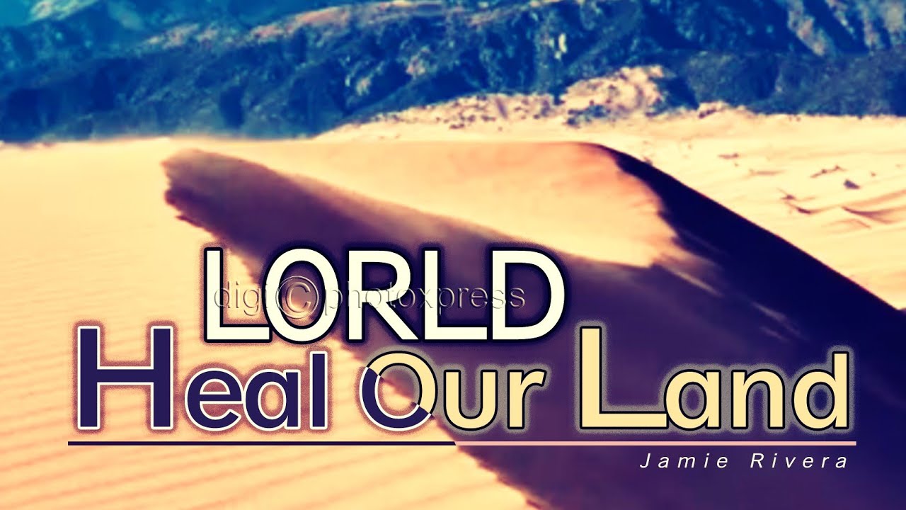 Jamie Rivera - HEAL OUR LAND ⋆ Lyrics - YouTube