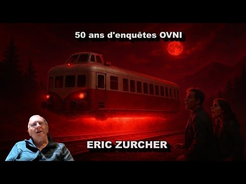ERIC ZURCHER -50 ANS D'ENQUÊTES OVNI - RR3 - YouTube