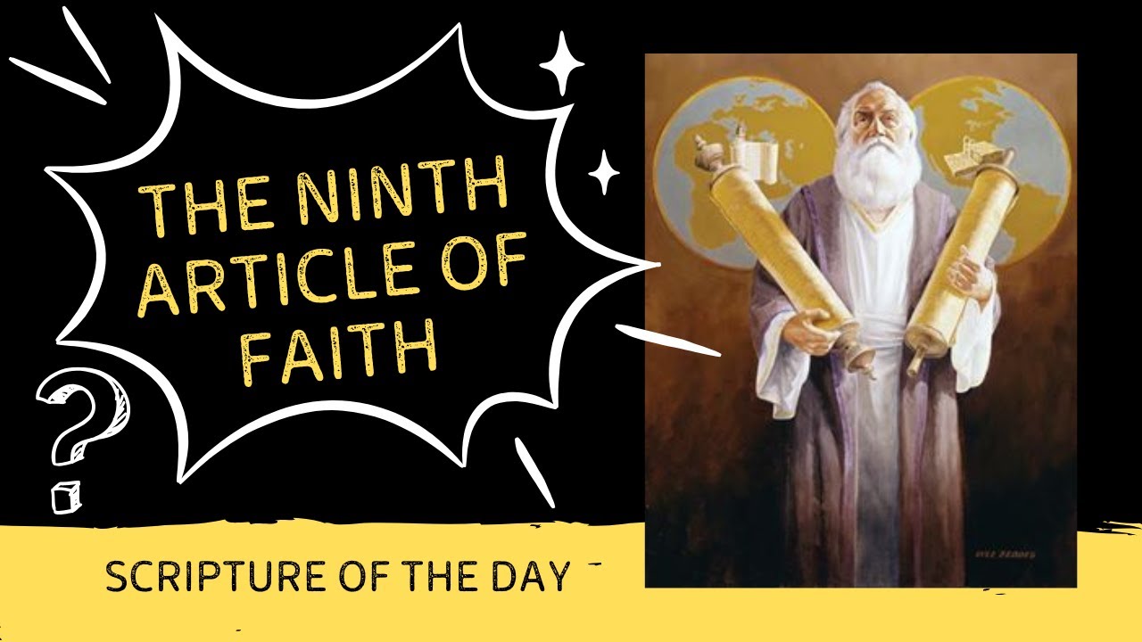 The Ninth Article of Faith: God Still Reveals His Truth - YouTube