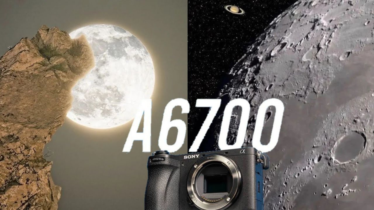 Sony A6700 Camera Moon Zoom Test Footage - YouTube