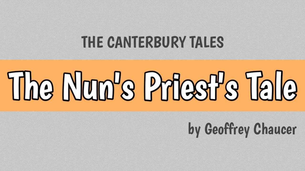 The Nun's Priest's Tale || The Canterbury Tales || Geoffrey Chaucer ...