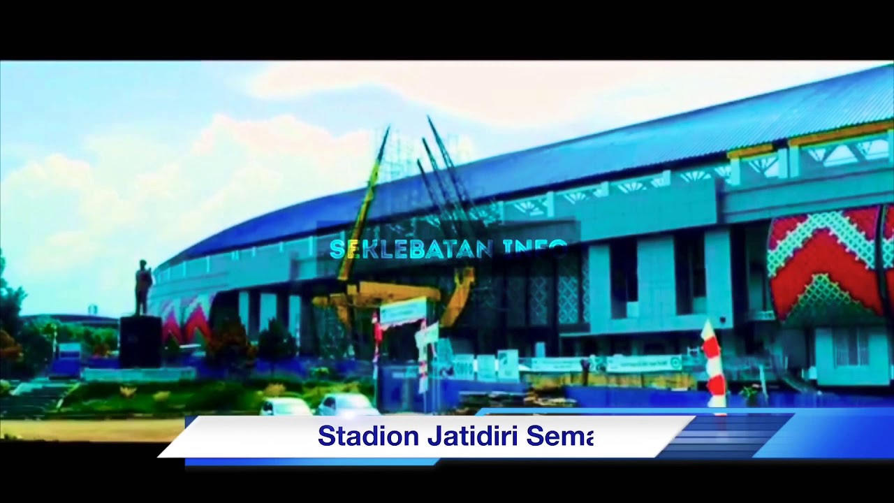 Update Stadion Jatidiri Semarang - YouTube