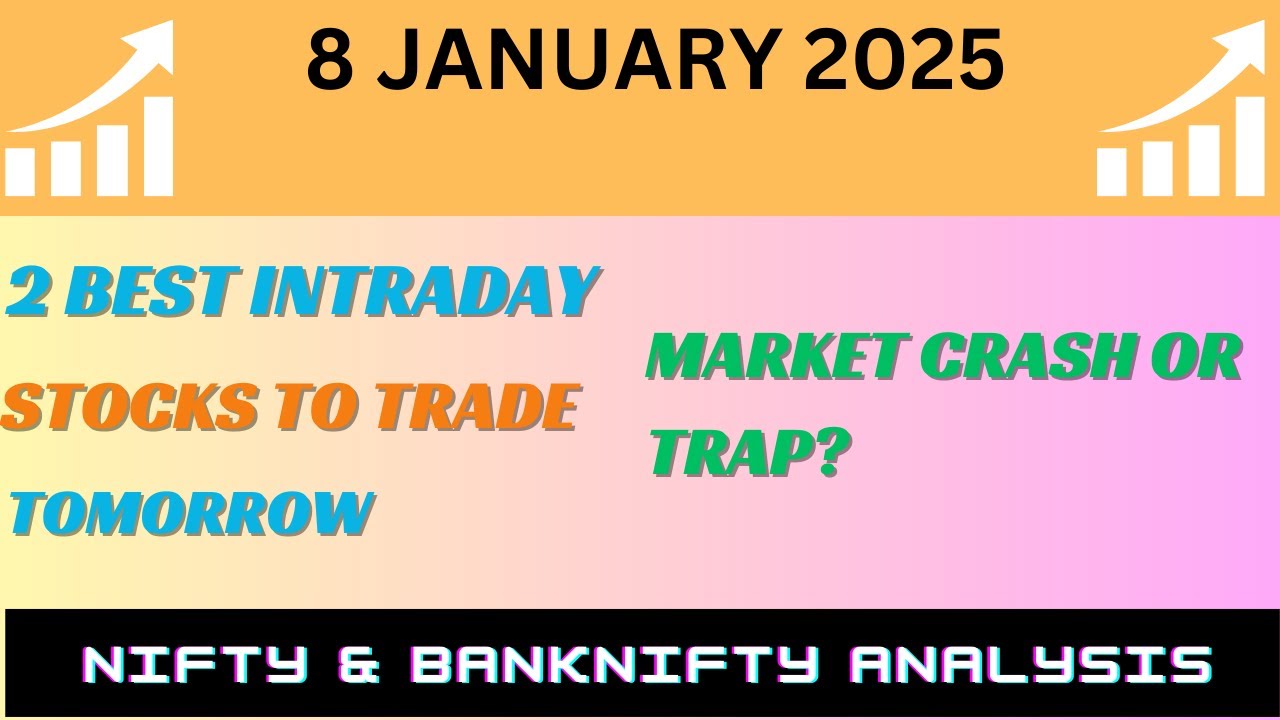 best Intraday stocks | 8 January 2025 | Stocks to buy tomorrow - YouTube