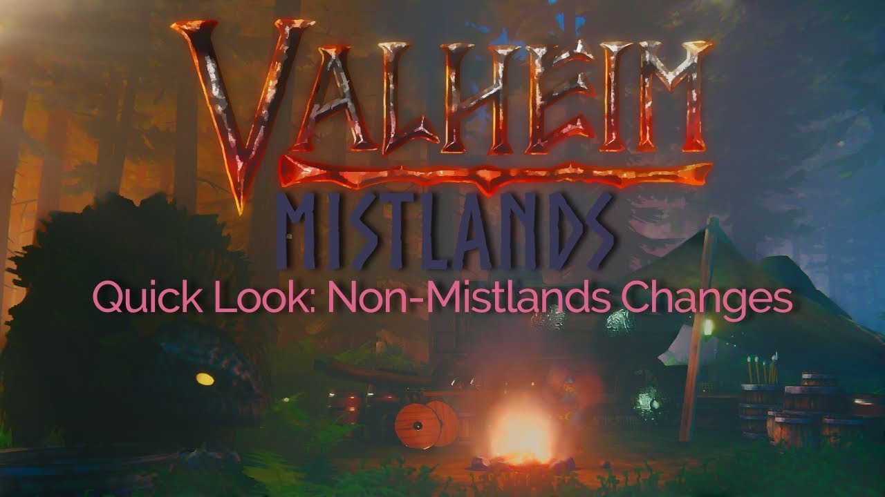 [ Valheim MISTLANDS ] QUICK LOOK: Changes to Mechanics and Animations ...
