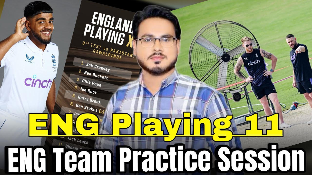 ENG Playing 11 Announced For 3rd Test l ENG Team Practice Session - YouTube