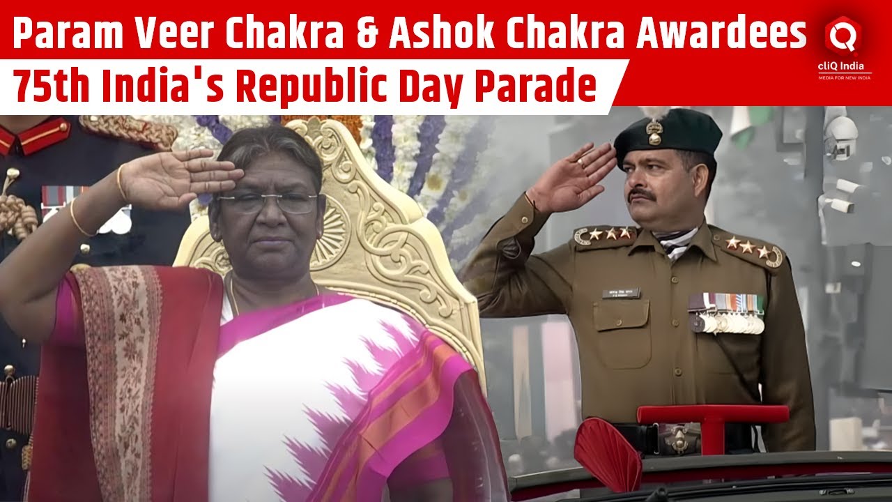 Param Veer Chakra and Ashok Chakra Awardees | 75th India's Republic Day ...