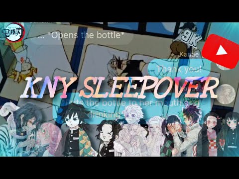 Kny Sleepover Season 2 - 9k special + Q&A [Giyushino, Obamitsu, Sankana ...