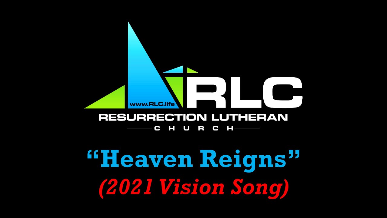 "Heaven Reigns" (2021 Vision Song) - YouTube