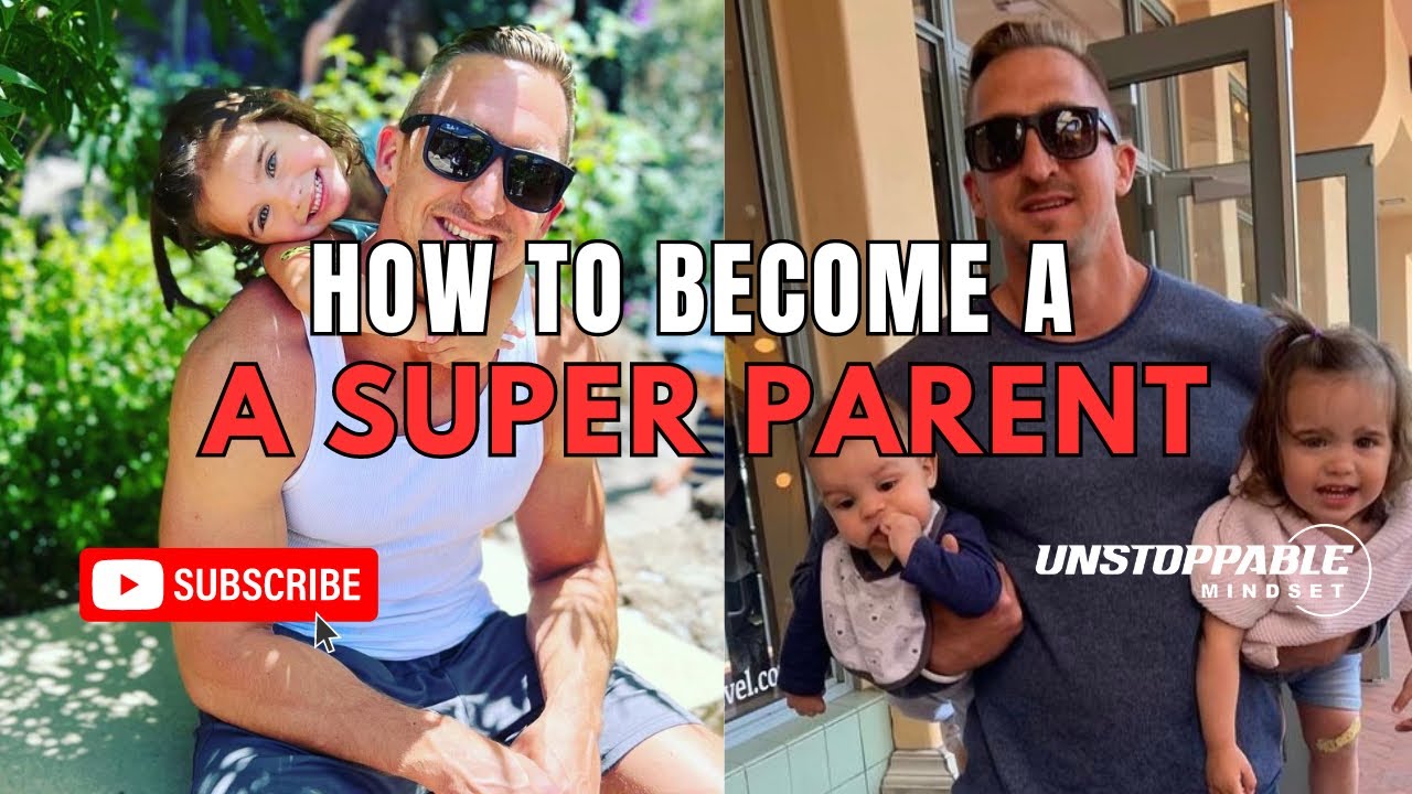 How To Become A Super Parent - YouTube