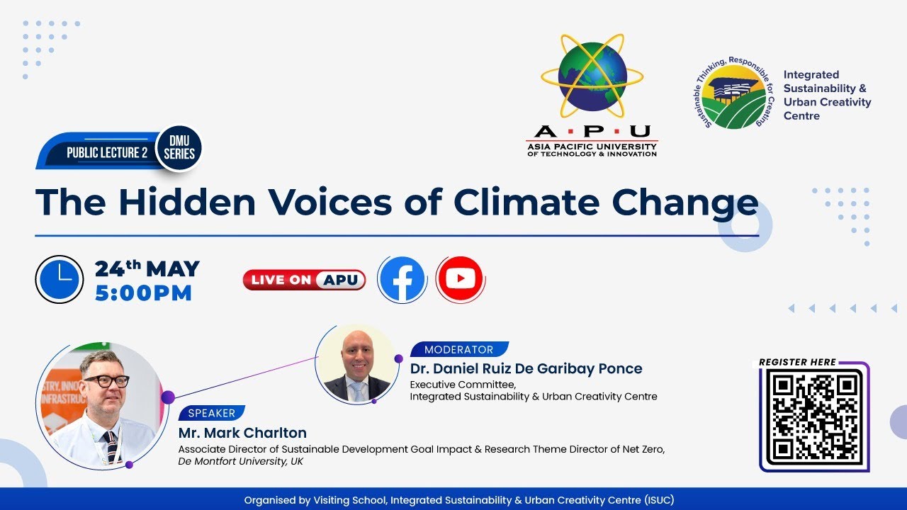 Public Lecture 2 (DMU Series): The Hidden Voices of Climate Change ...