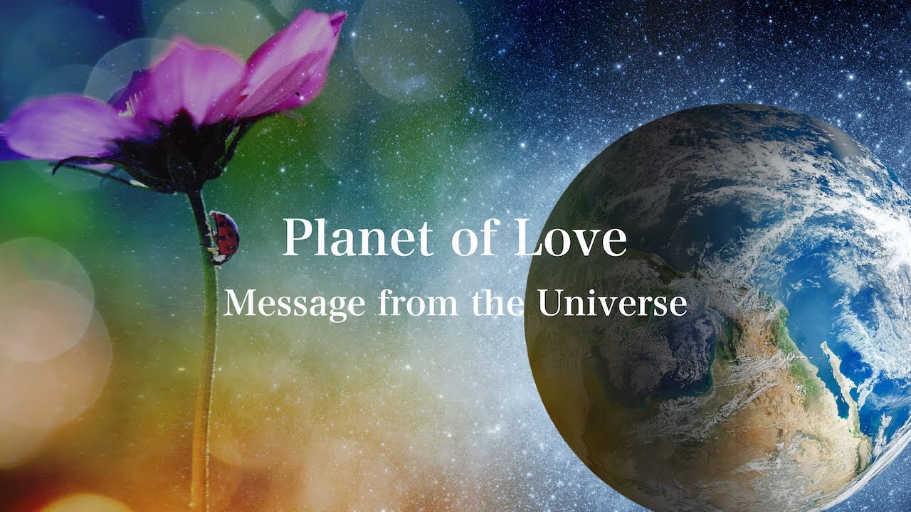 Movie " Planet of Love：Message from the Universe " Trailer - YouTube