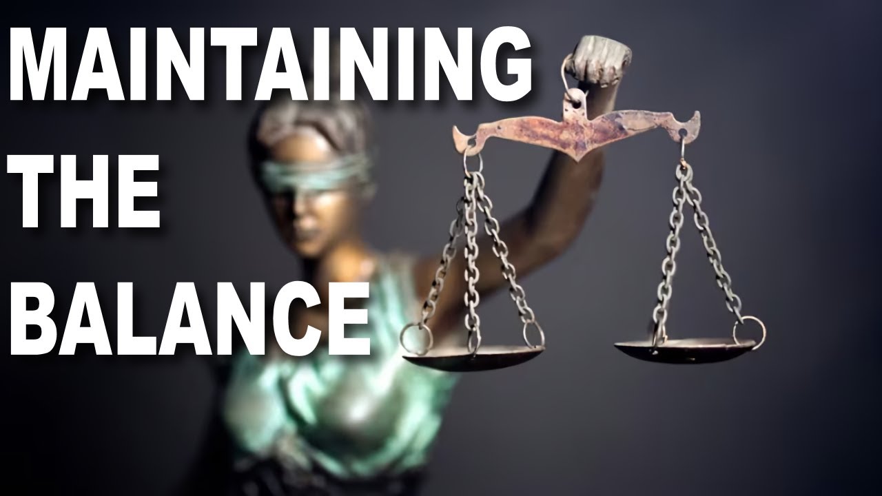 Maintaining The Balance - YouTube