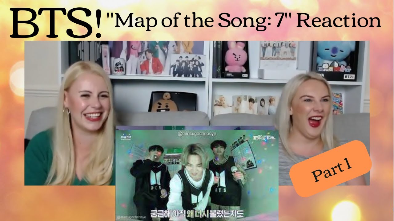 BTS: "Map of the Song: 7" Reaction - Part 1 - YouTube