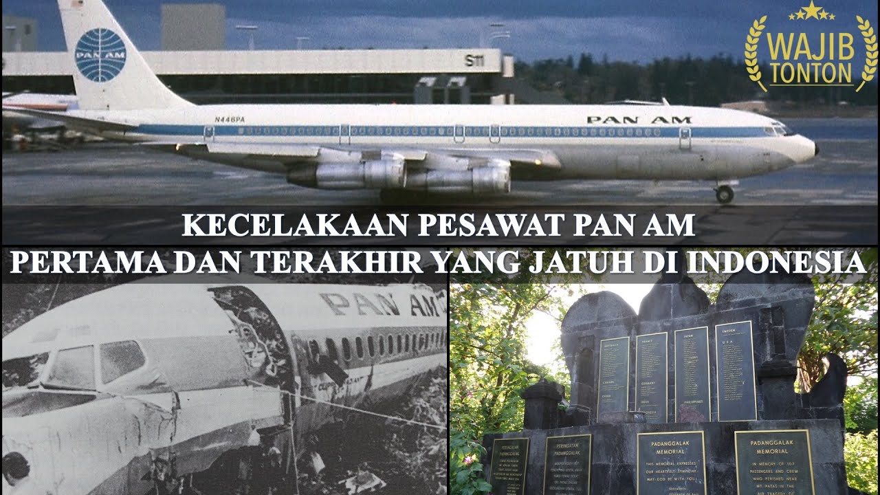 KECELAKAAN PESAWAT PAN AM FLIGHT 812 YANG JATUH DI BALI - YouTube
