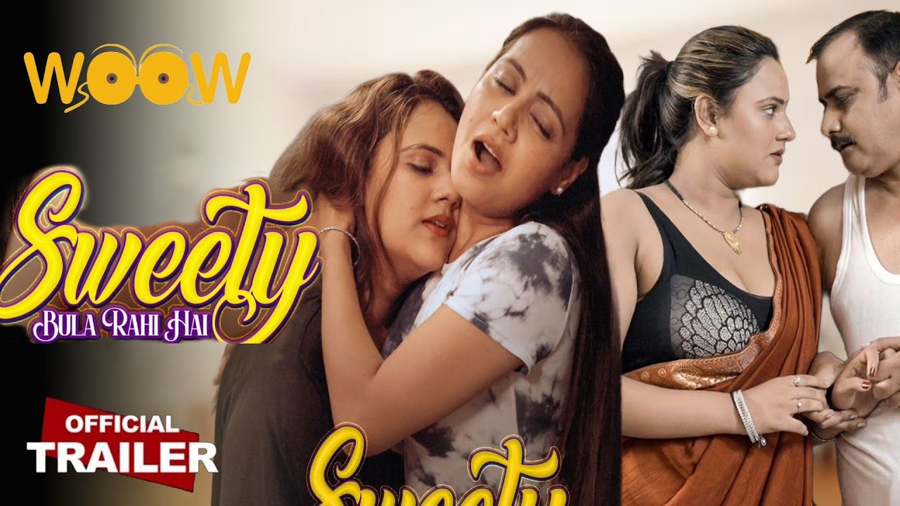 SWEETY BULA RAHI HAI | Official Trailer | Woow original | Ekta More | Soni Jha - YouTube