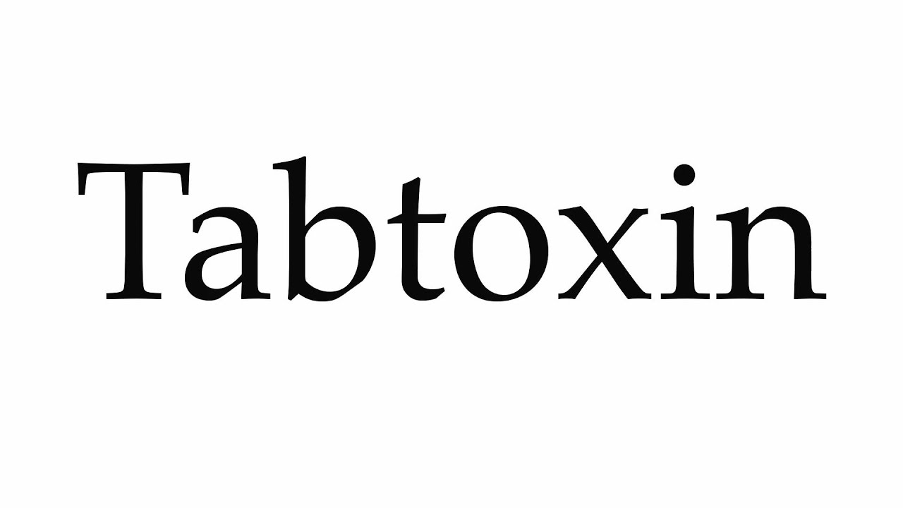 How to Pronounce Tabtoxin - YouTube