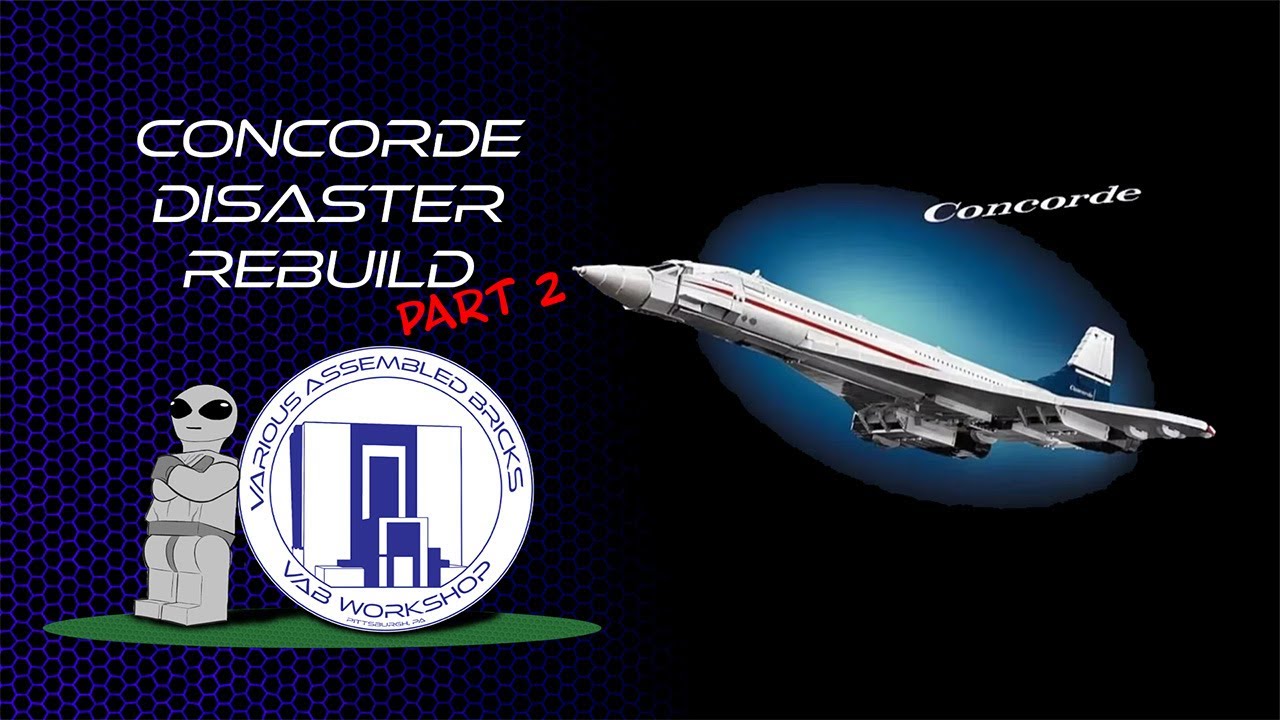 Concorde Disaster Rebuild Part 2 - YouTube