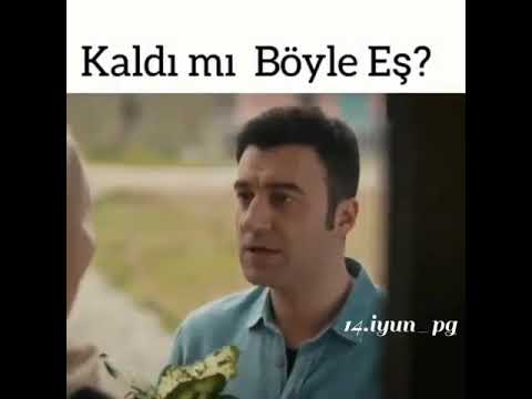 Kaldımı böyle eş