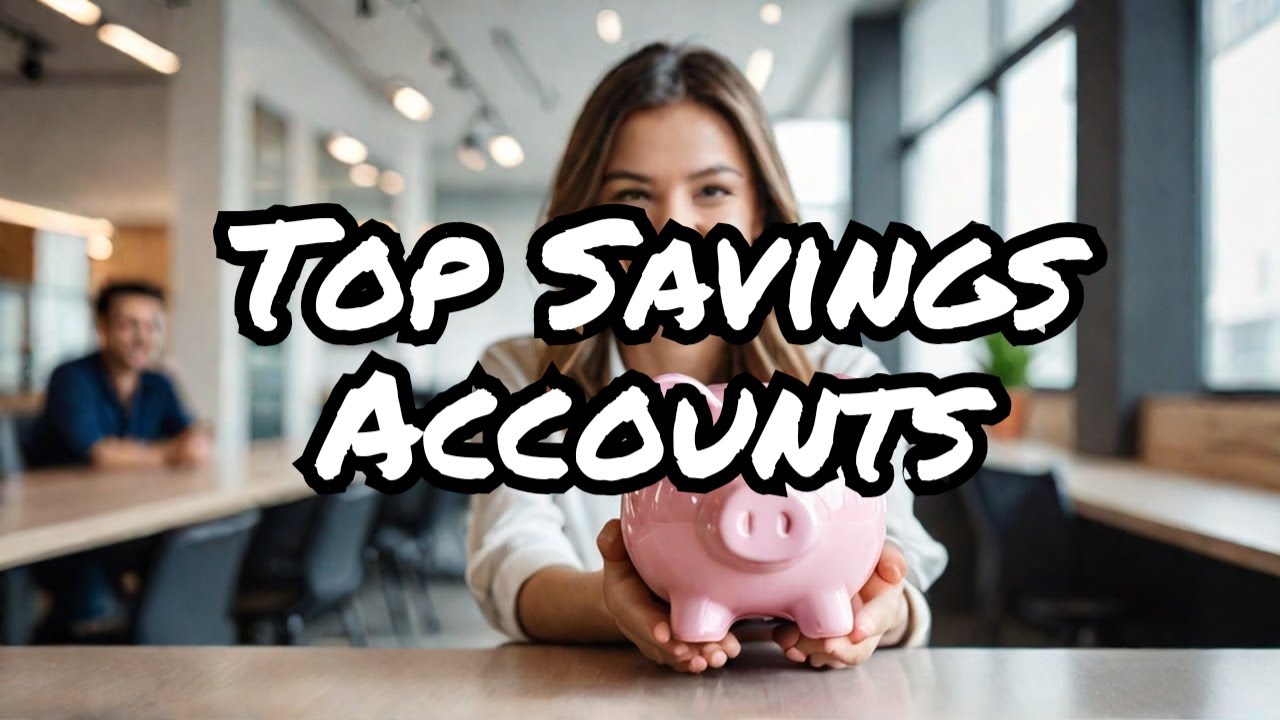 Best Savings Account 2024 || Best High Yield Savings Accounts 2024 ...