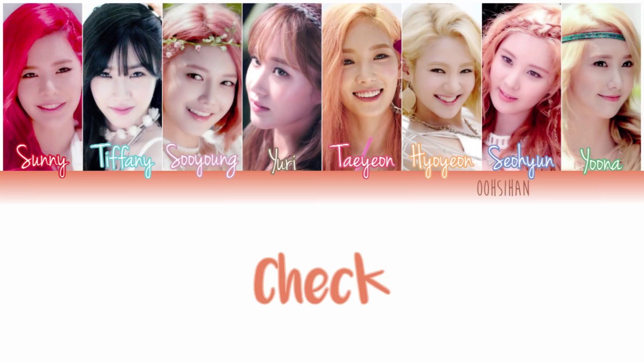 GIRLS’ GENERATION (소녀시대) SNSD – CHECK Lyrics Color Coded [Eng/Han/Rom ...