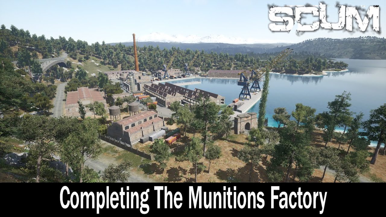 Completing The Munitions Factory | SCUM | SP | Alpha 5.1 | Season 1 ...