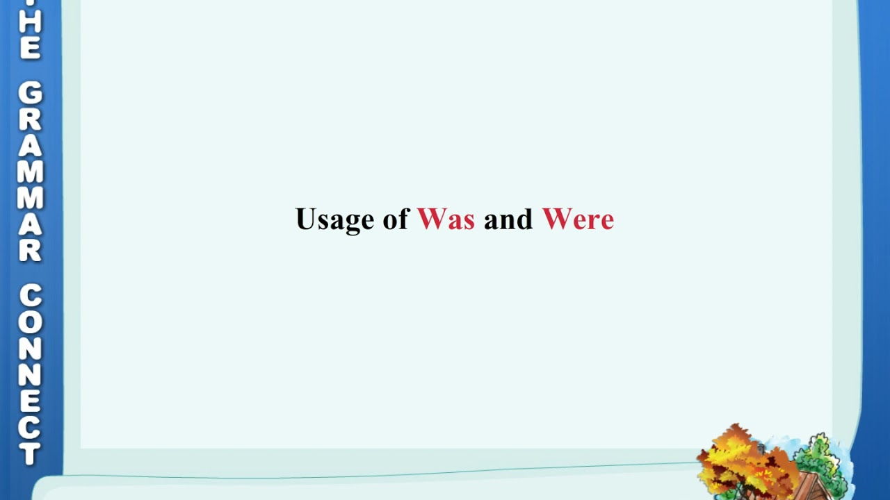 Was, Were | Usage of Was and Were | Singular Noun | Plural Noun ...