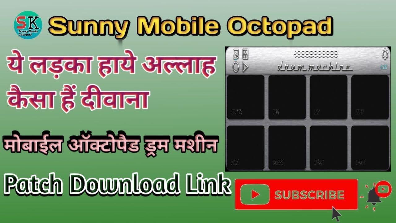 Ye Larka Haye Allah Kaisa Hai Dewana Mobile Octopad | Sunny Mobile Octopad | Patch download link ...