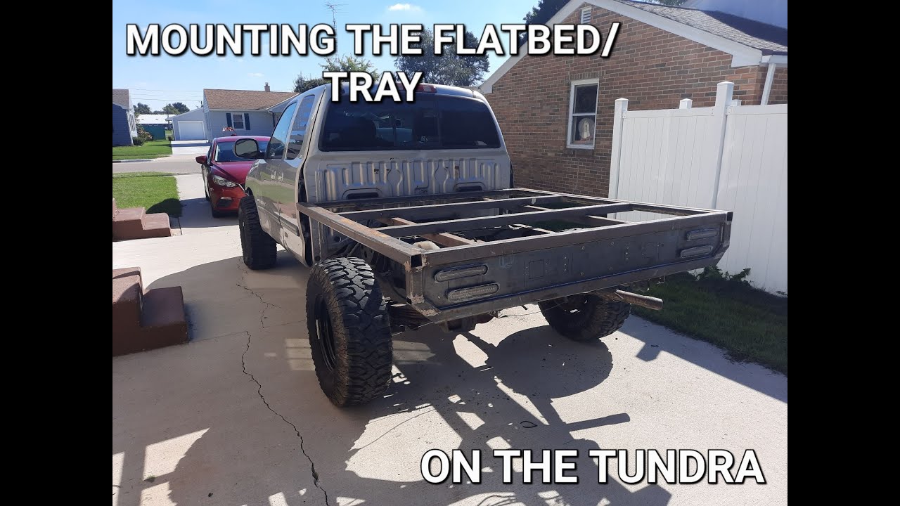 Mounting the Flatbed / Tray for the Toyota Tundra Pt. 3 - YouTube