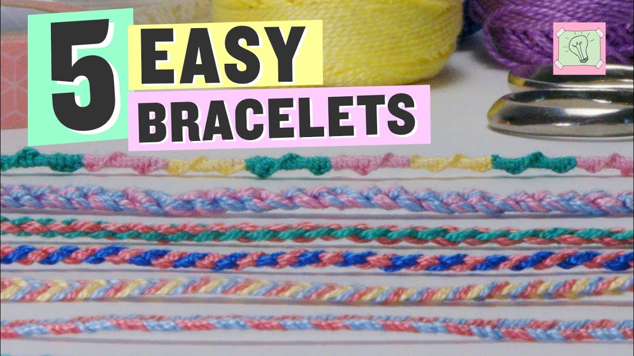 5 easy friendship bracelets – beginner friendly video tutorial - YouTube