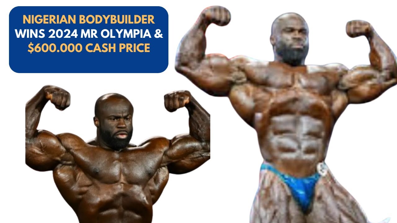 NIGERIAN BODYBUILDER WINS 2024 MR OLYMPIA & $600,000 CASH PRICE# ...
