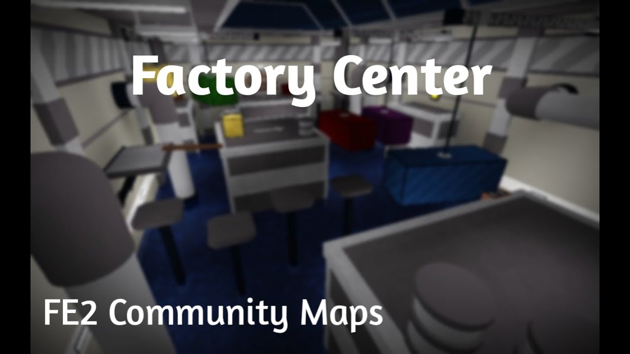FE2 Community Maps | Factory Center (Mobile) [Easy] - YouTube