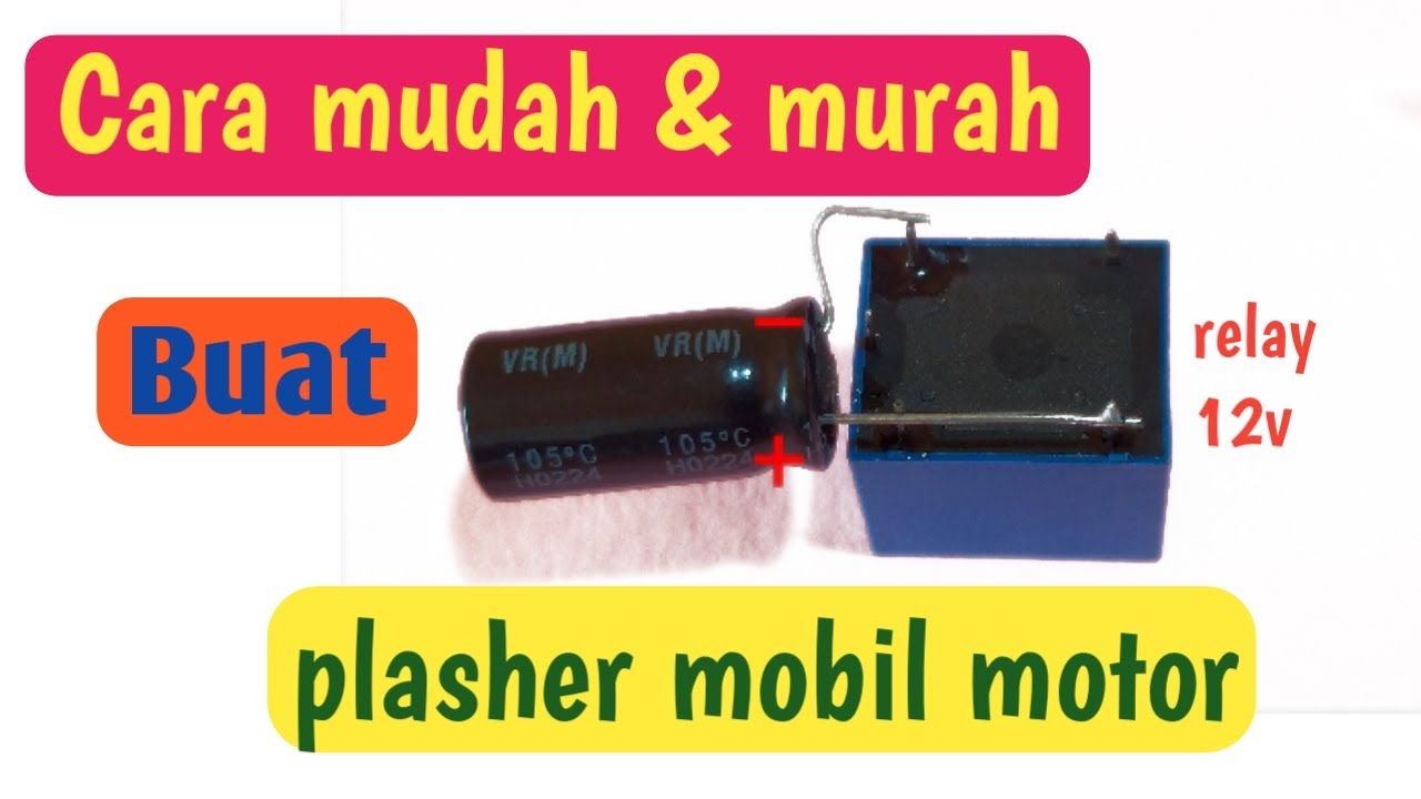 Cara membuat flasher motor & mobil sederhana mudah - YouTube
