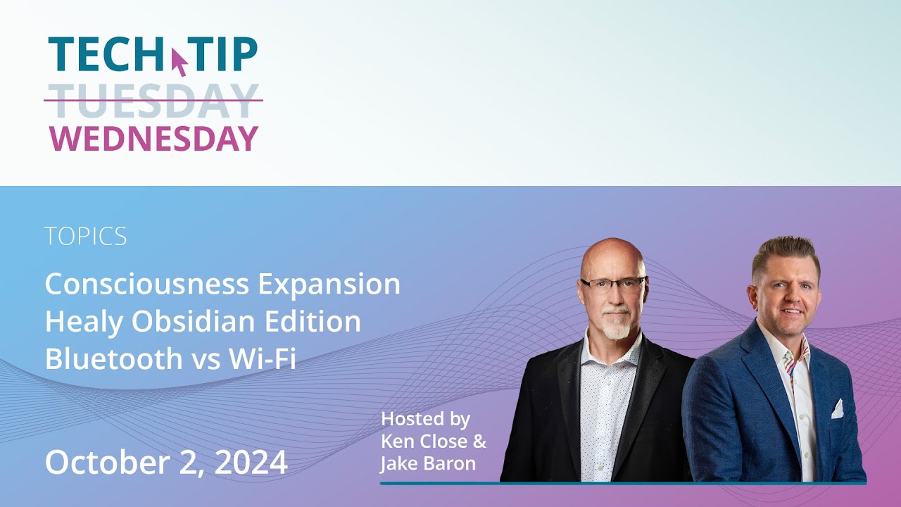 Healy Tech Tip Tuesday | Consciousness Expansion, Healy Obsidian ...