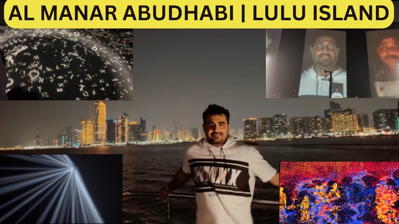 Visit To Al Manar Abudhabi | Lulu Island AbuDhabi | Ibad Ali Khatri ...