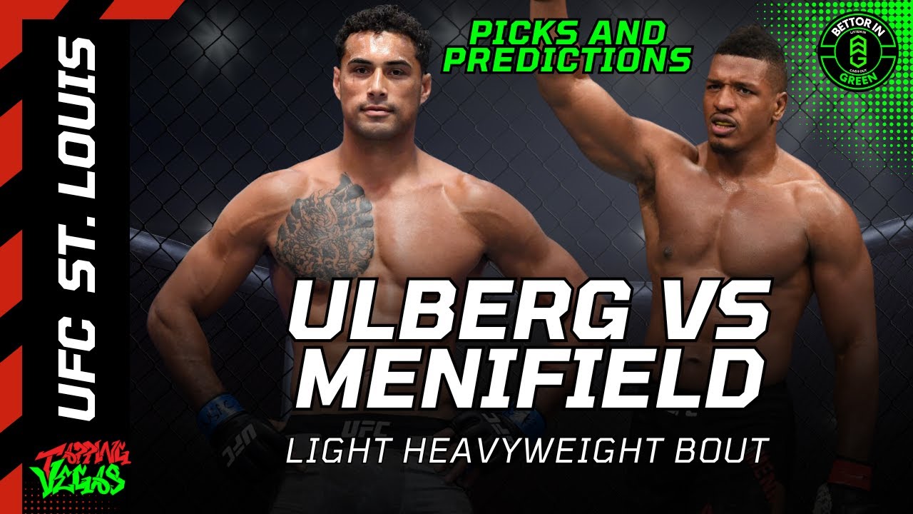 Ulberg vs Menifield UFC St. Louis Bets & Predictions! - YouTube