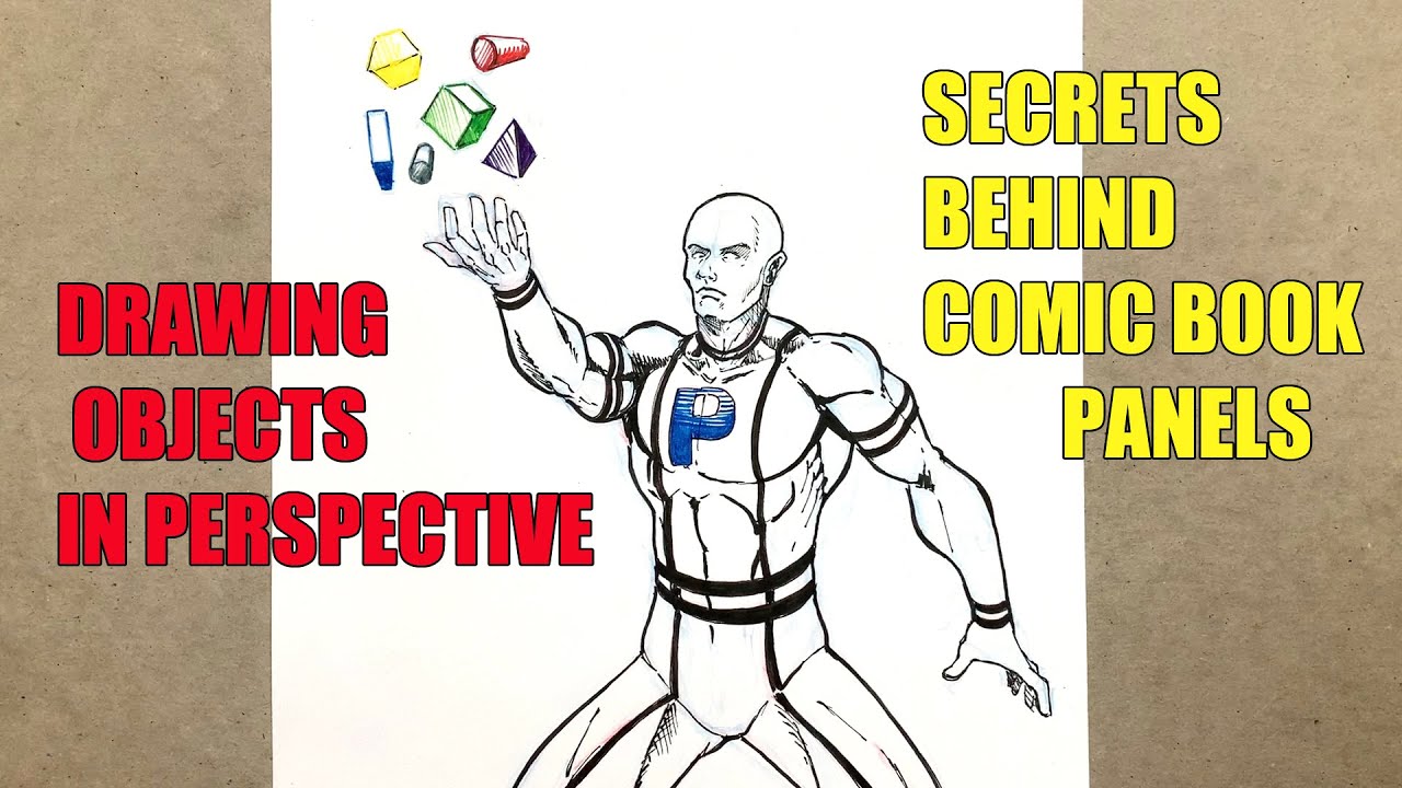 Drawing Objects in Perspective and The Secret Behind Comic Book Panels ...