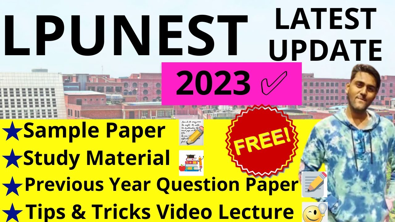 LPUNEST 2023 | LPU Admission Exam 2023 | LPU Scholarship Exam, LPUNEST ...