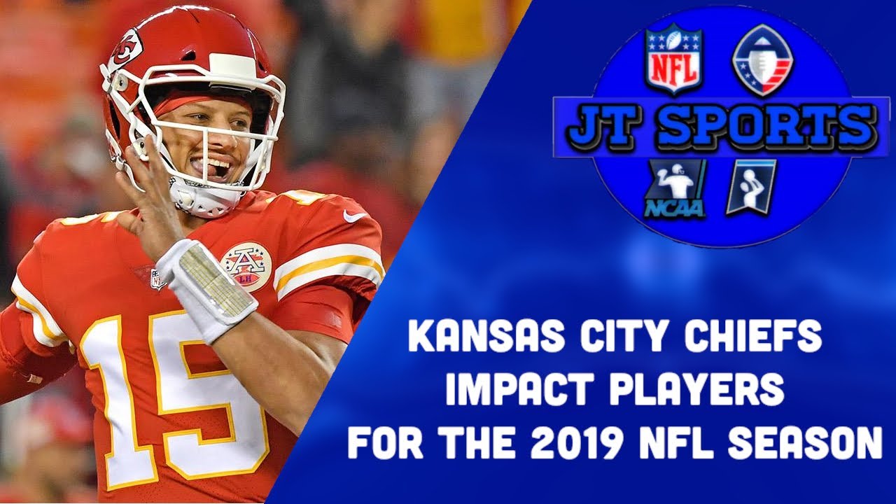 Kansas City Chiefs Impact Players For The 2019 NFL Season | NFL - YouTube