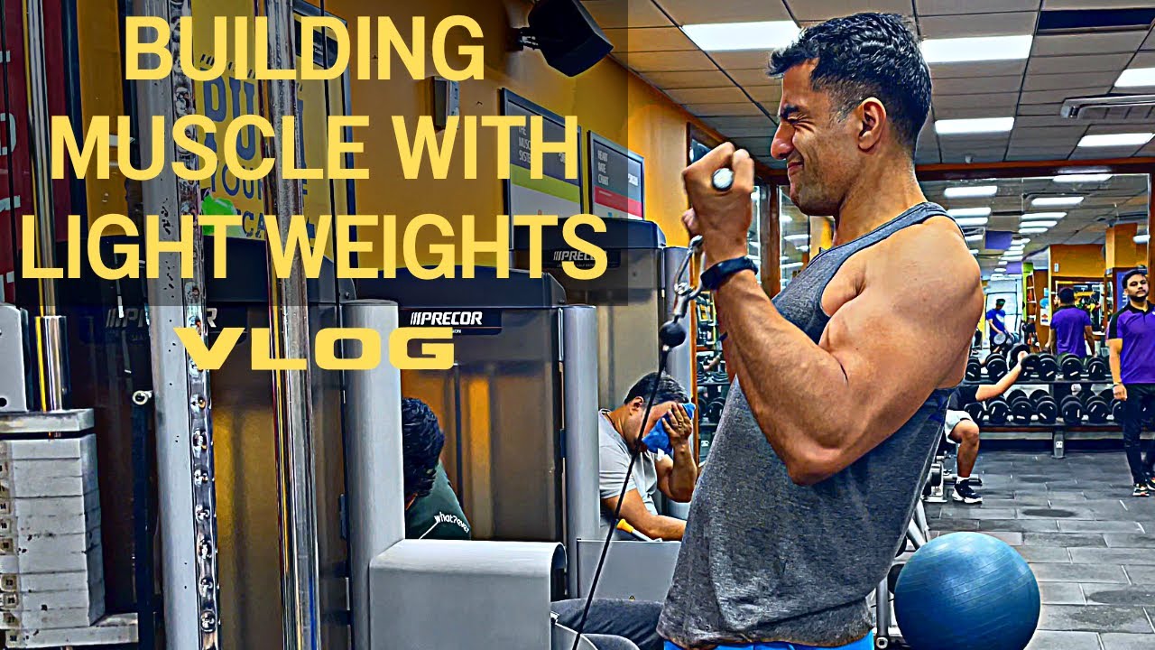 Building Muscle with Light Weights (VLOG) - YouTube